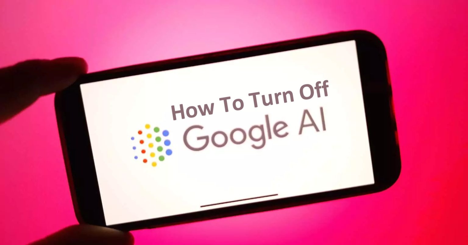 How to Turn Off Google AI | Disable AI Features on Google Services